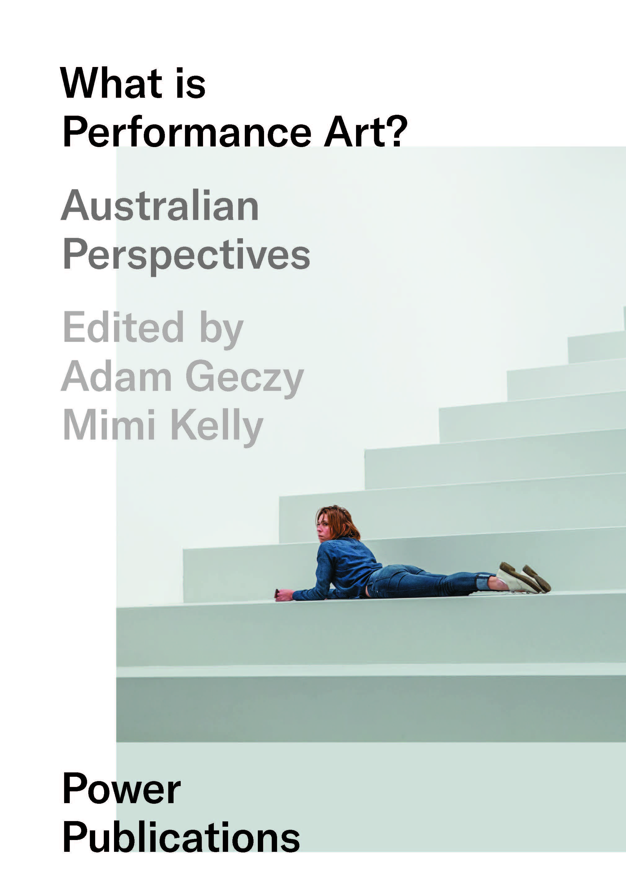 What is Performance Art? Australian Perspectives Book Launch - Buxton ...